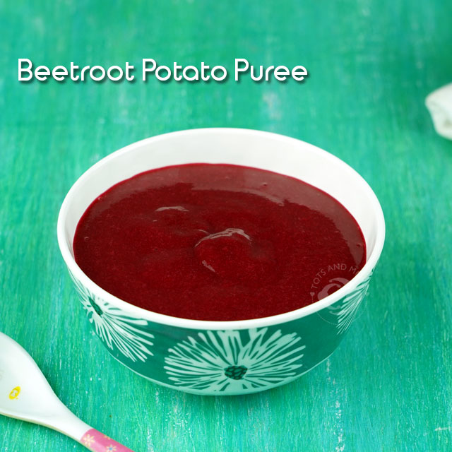 Beetroot Potato Puree for Babies and Toddlers