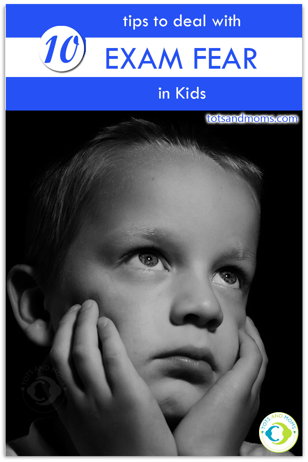 10 Tips to deal with Exam Fear in Kids