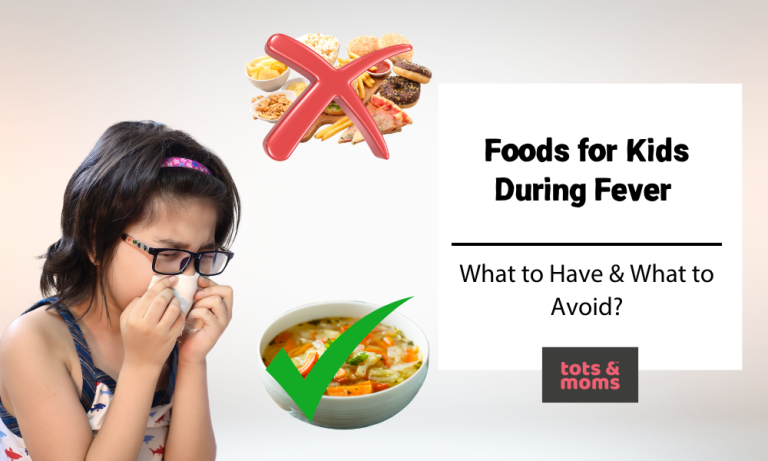 Foods for Kids During Fever: What to Give and What to Avoid